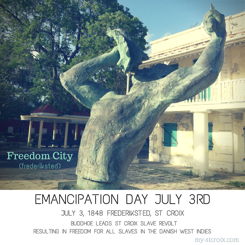 Emancipation Day: A Truly Crucian Story | St Croix USVI Travel Guide ...